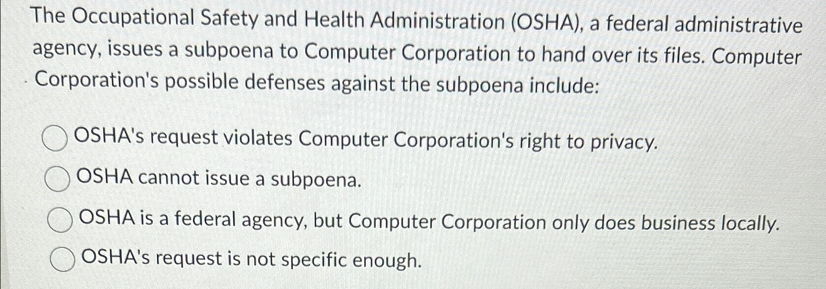 Solved The Occupational Safety and Health Administration | Chegg.com