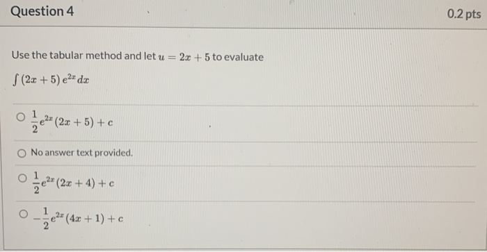 Solved Question 4 0.2 pts Use the tabular method and let u = | Chegg.com