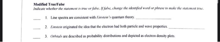 Solved Modified True/False Indicate whether the statement is | Chegg.com
