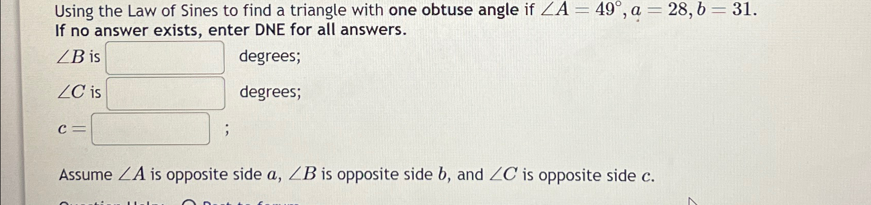 Solved Using the Law of Sines to find a triangle with one | Chegg.com