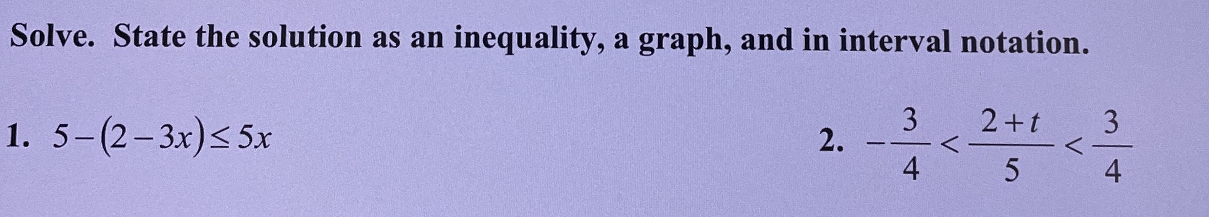 Solved Solve. State the solution as an inequality, a graph, | Chegg.com