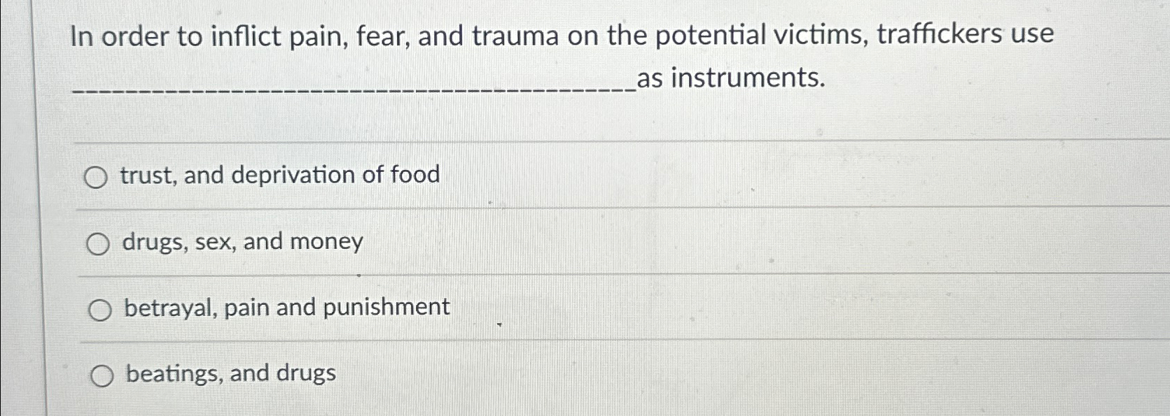 Solved In order to inflict pain, fear, and trauma on the | Chegg.com
