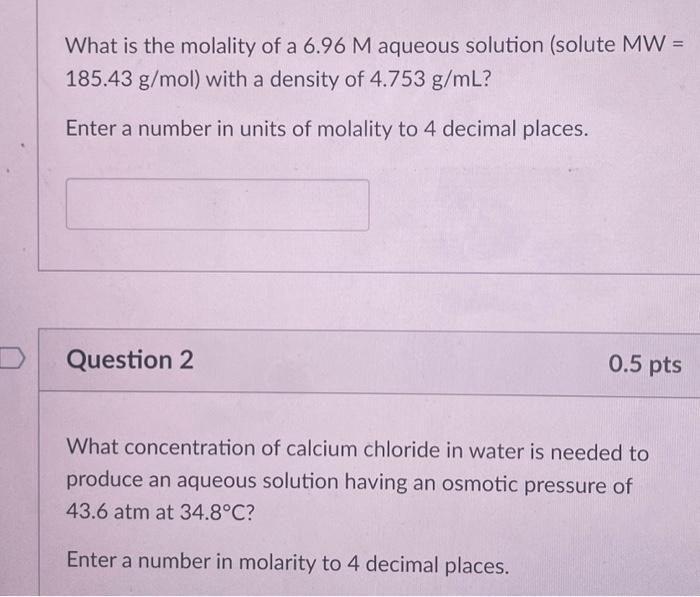 Solved What is the molality of a 6.96M aqueous solution | Chegg.com