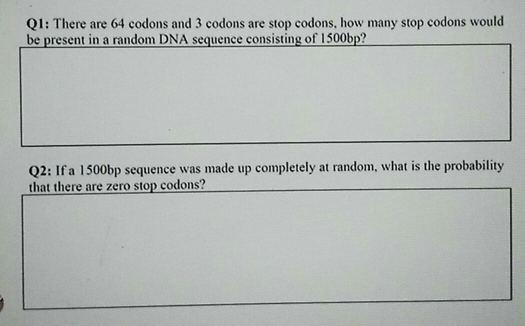 Solved Q1: There are 64 codons and 3 codons are stop codons, | Chegg.com