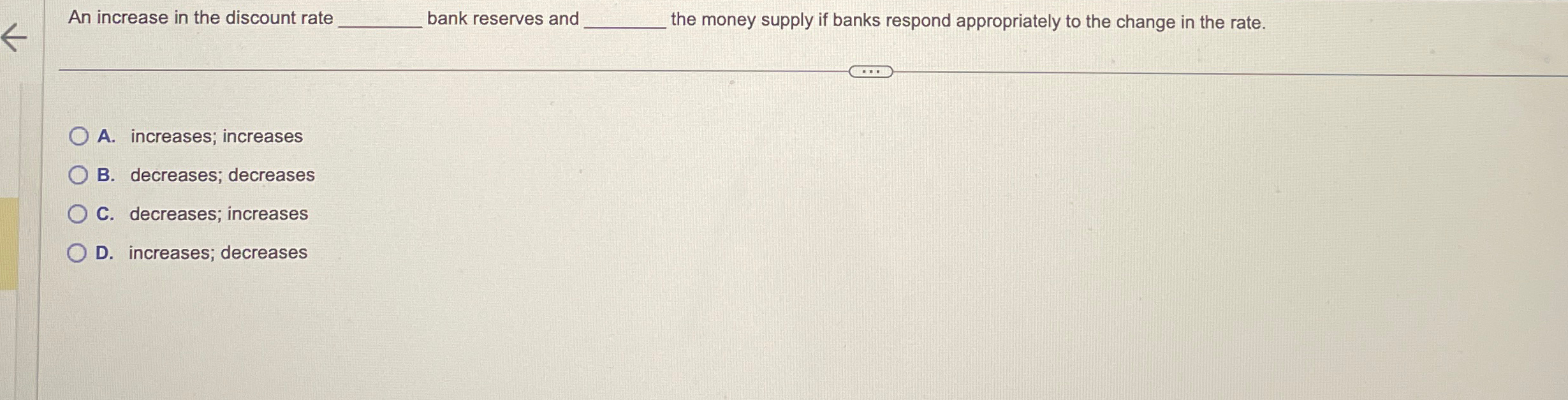 Solved An increase in the discount rate bank reserves and | Chegg.com