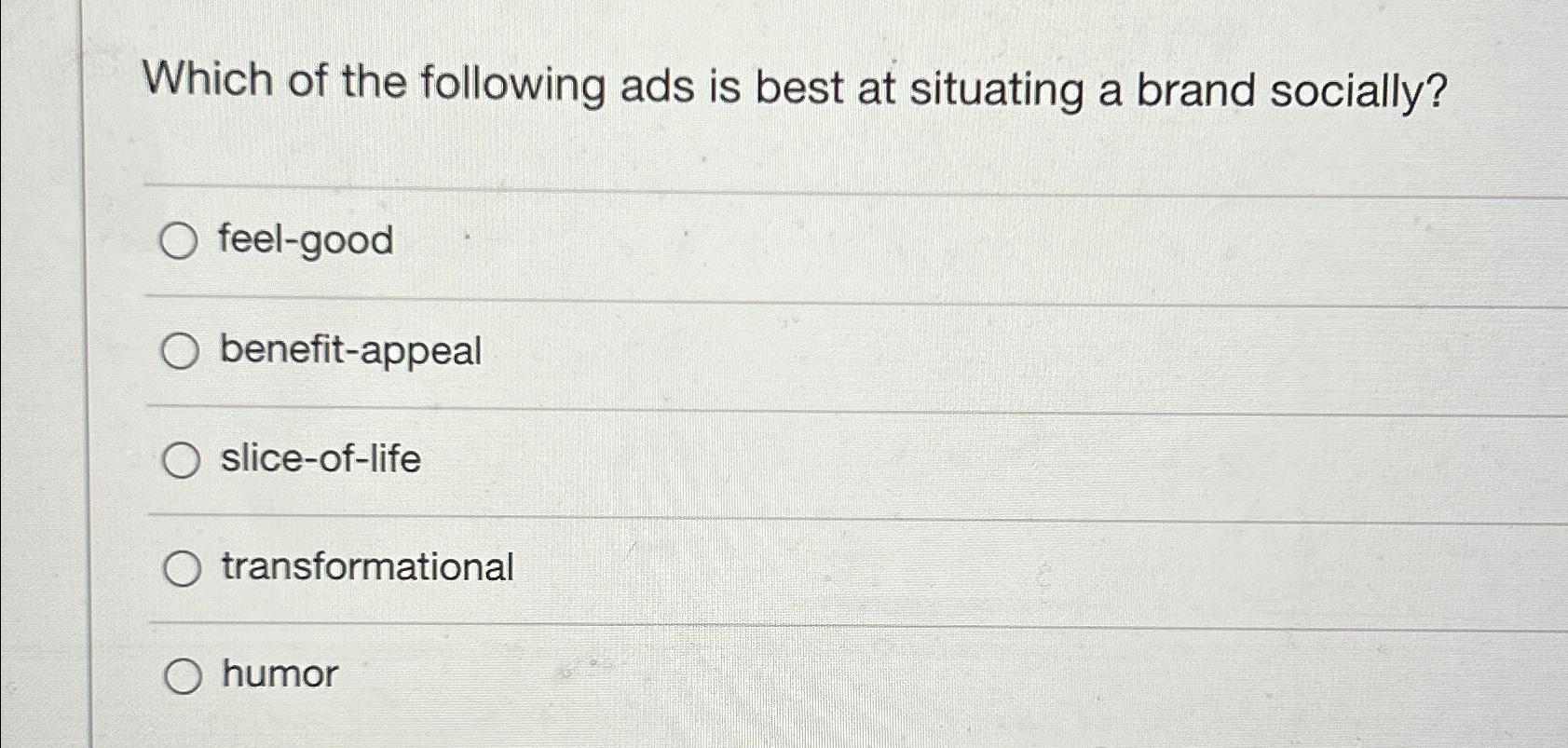 Solved Which of the following ads is best at situating a | Chegg.com