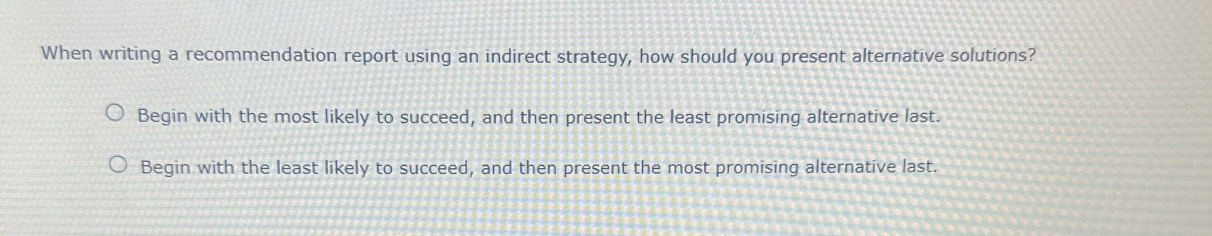 Solved When writing a recommendation report using an | Chegg.com