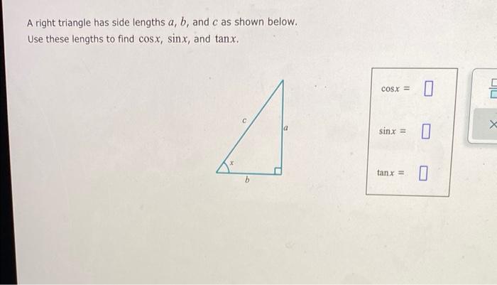 Solved A right triangle has side lengths a, b, and c as | Chegg.com