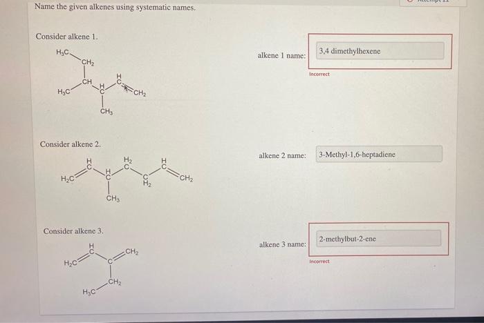 Solved Name the given alkenes using systematic names. | Chegg.com