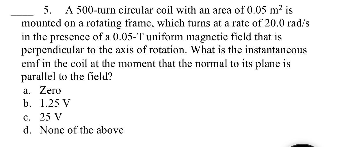 High Quality SOLUTION A 500 -turn circular coil with an area of 0.05m2 ﻿is | Chegg.com