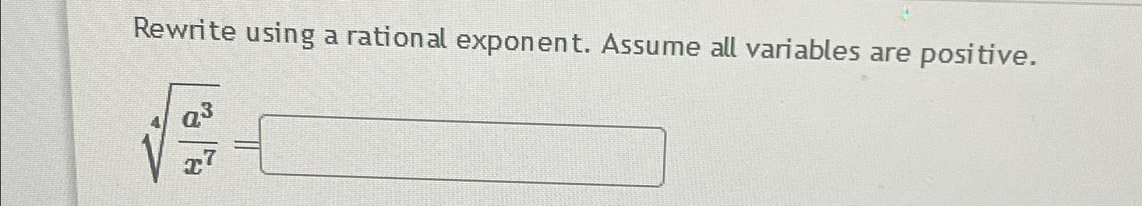 Solved Rewrite using a rational exponent. Assume all | Chegg.com