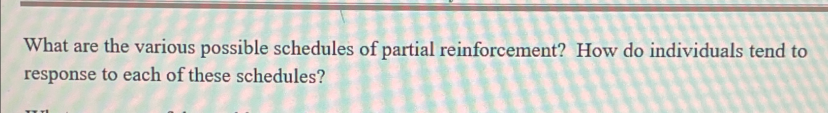 Solved What are the various possible schedules of partial | Chegg.com