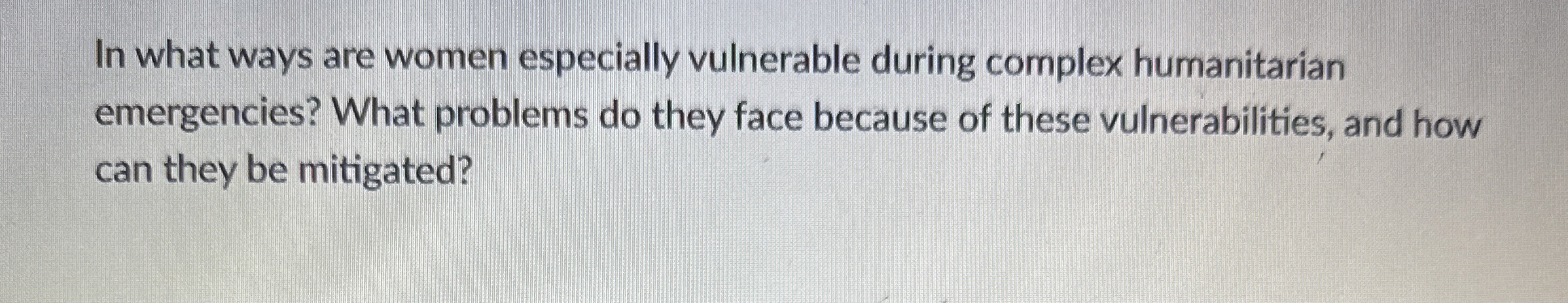 High Quality SOLUTION In what ways are women especially vulnerable during | Chegg.com