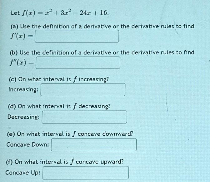 Solved Let F X X3 3x2−24x 16 A Use The Definition Of A