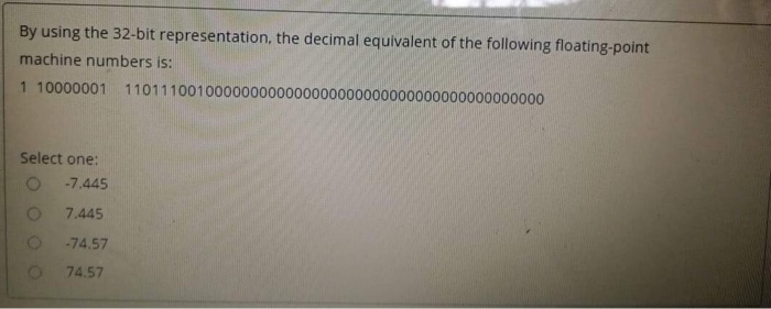 Solved By using the 32-bit representation, the decimal | Chegg.com