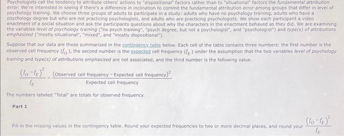 Solved Psychologlists call the tendency to attribute others' | Chegg.com