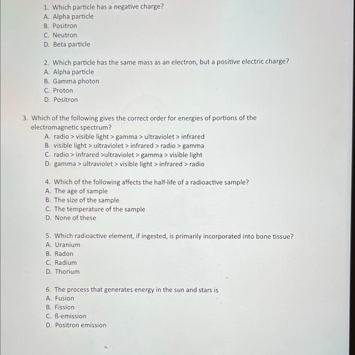 Solved 1. Which particle has a negative charge? A. Alpha | Chegg.com