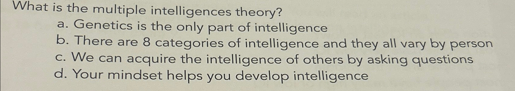 Solved What is the multiple intelligences theory?a. | Chegg.com