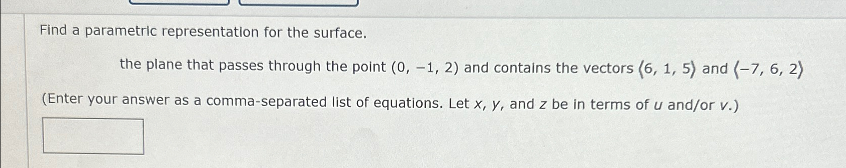 Solved Find a parametric representation for the surface.the | Chegg.com