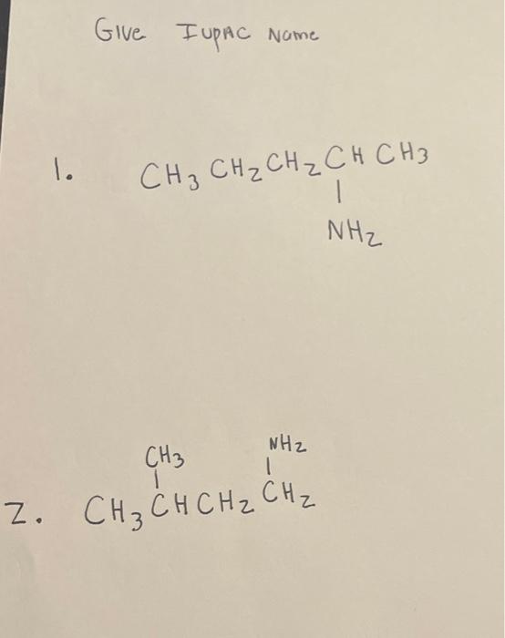 Solved Give Iupac name 1. | Chegg.com
