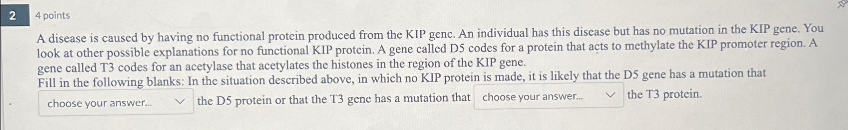 Solved 24 ﻿pointsA disease is caused by having no functional | Chegg.com