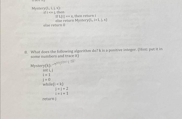 Solved 8 What Does The Following Algorithm Do K Is A 9069