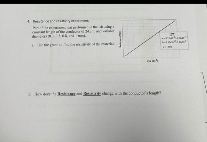 Solved 4) Resistance and resistivity experiment: Part of the | Chegg.com