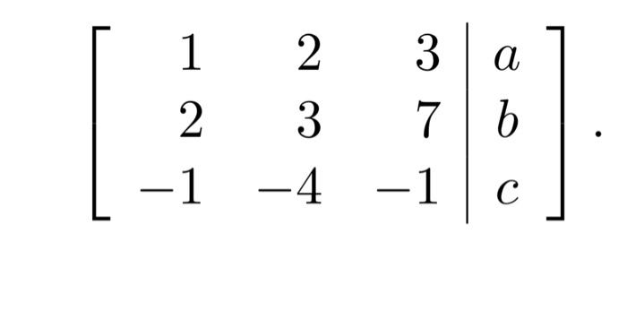 Solved What are the conditions, if any, on the a, b, c | Chegg.com