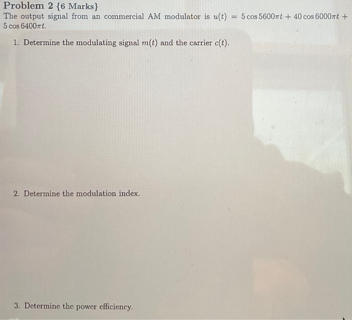 Solved Problem 2{6 Marks } The output signal from an | Chegg.com