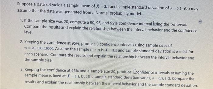 Solved Suppose a data set yields a sample mean of X=3.1 and | Chegg.com