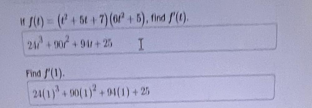 Solved If J(t)=(t2+5t+7)(0t2+5), ﻿find f'(t)Find f'(1). | Chegg.com