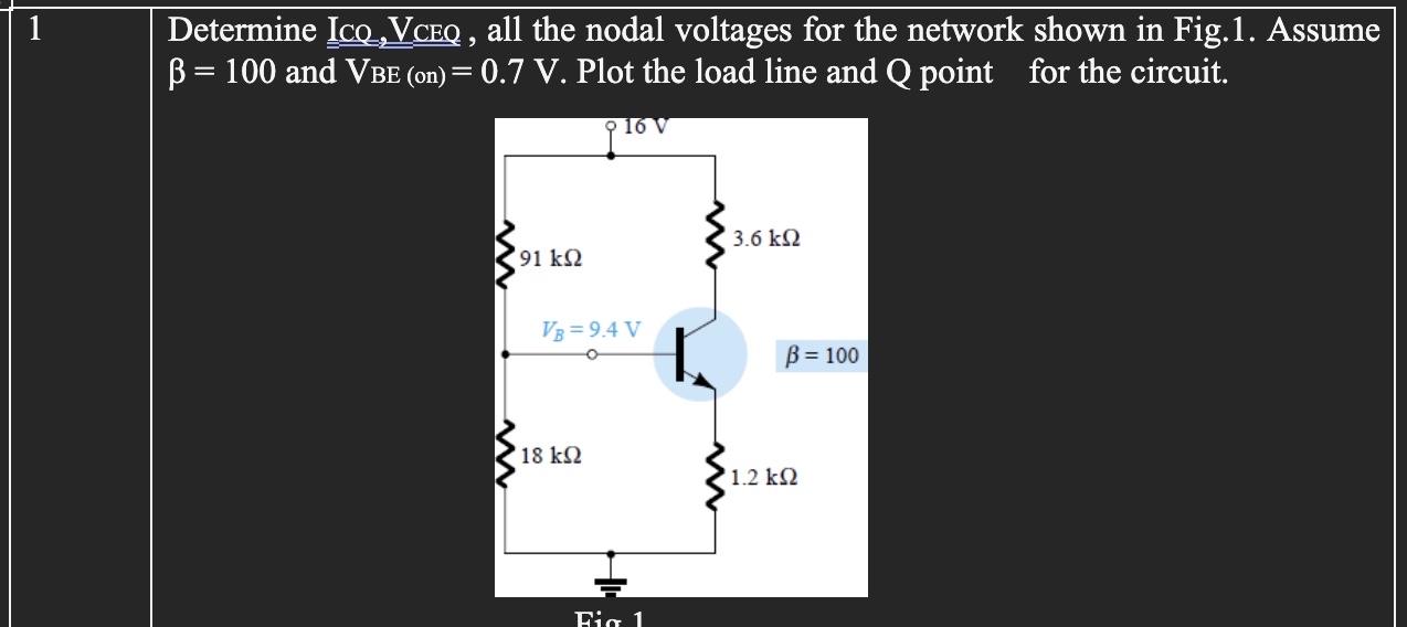 Solved \table[[1,Determine ICO, VCEQ, all the nodal voltages | Chegg.com