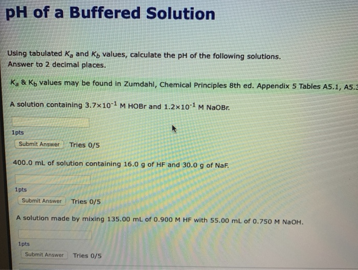 Solved pH of a Buffered Solution Using tabulated Ką and Kb | Chegg.com