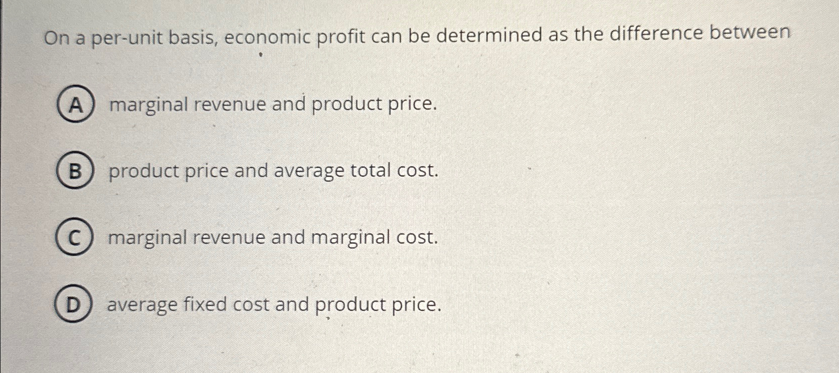 Solved On a per-unit basis, economic profit can be | Chegg.com