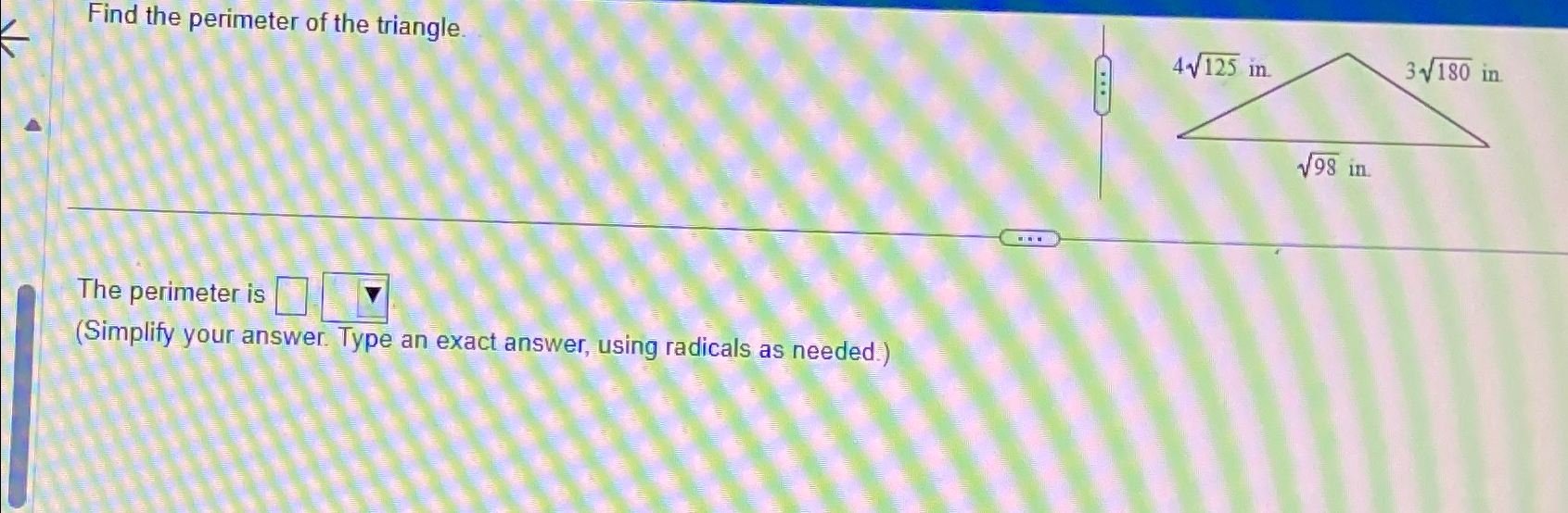 Solved Find the perimeter of the triangle.The perimeter | Chegg.com