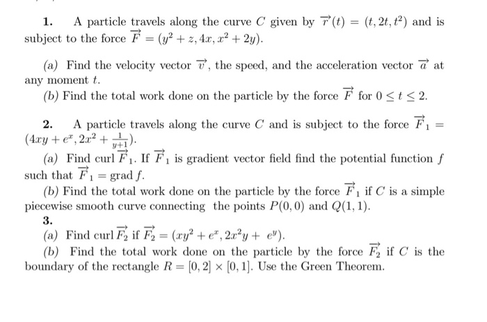 Solved 1. A particle travels along the curve C given by 7' | Chegg.com