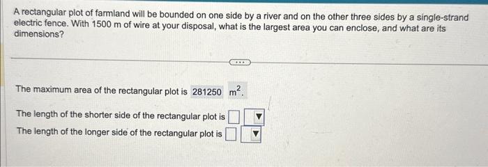 Solved A rectangular plot of farmland will be bounded on one | Chegg.com