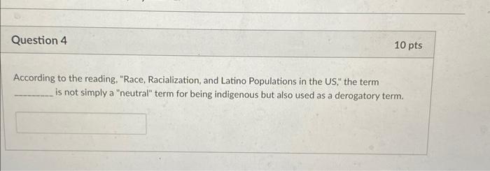 According to the reading, "Race, Racialization, and | Chegg.com