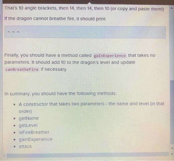 Solved Write a class called Dragon. A Dragon should have a | Chegg.com