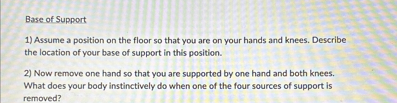 Solved Base of SupportAssume a position on the floor so that | Chegg.com