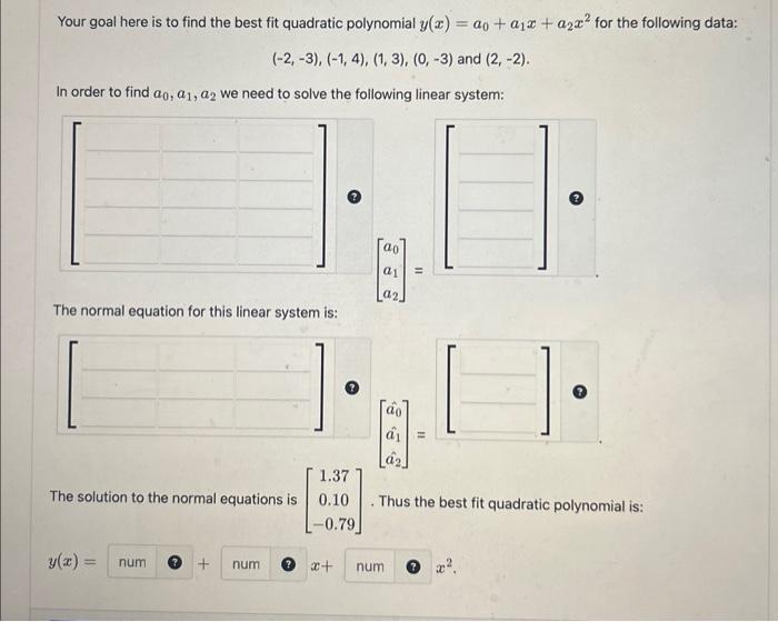 Solved Your goal here is to find the best fit quadratic | Chegg.com