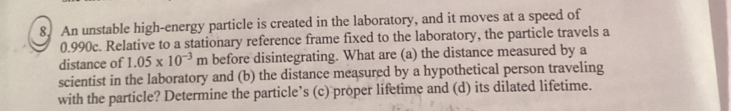 Solved An unstable high-energy particle is created in the | Chegg.com