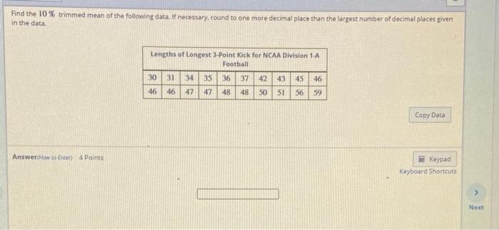 Solved Find the 10% trimmed mean of the following data. If | Chegg.com