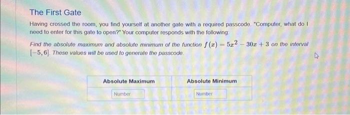 Solved The First Gate Having crossed the room, you find | Chegg.com