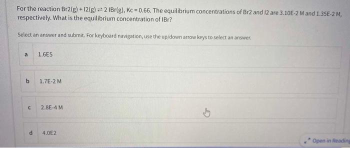 Solved For the reaction Br2( g)+12( g)⇌2IBr(g),Kc=0.66. The | Chegg.com