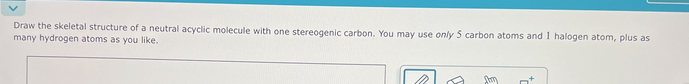 Solved Draw the skeletal structure of a neutral acyclic | Chegg.com