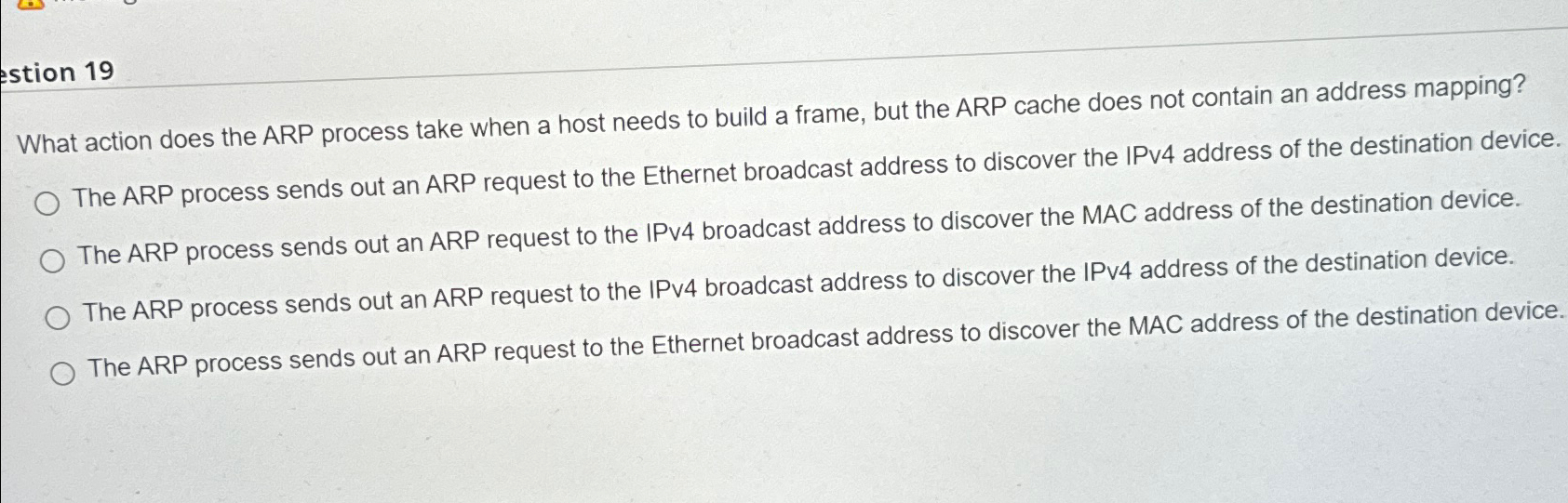 Solved estion 19What action does the ARP process take when a | Chegg.com