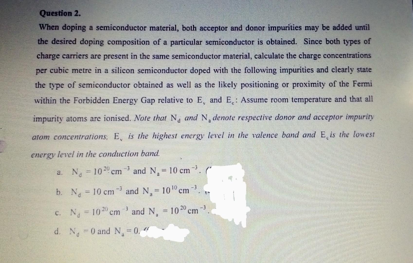 Solved Question 2. When doping a semiconductor material, | Chegg.com