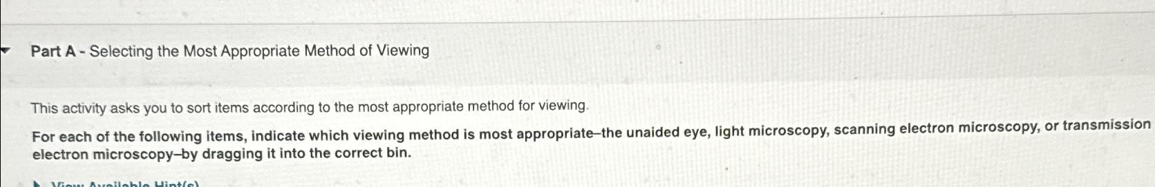Solved Part A - ﻿Selecting the Most Appropriate Method of | Chegg.com