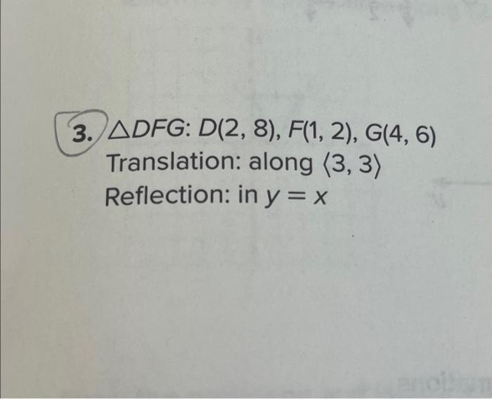 Solved 3. ADFG: D(2, 8), F(1, 2), G(4, 6) Translation: along | Chegg.com